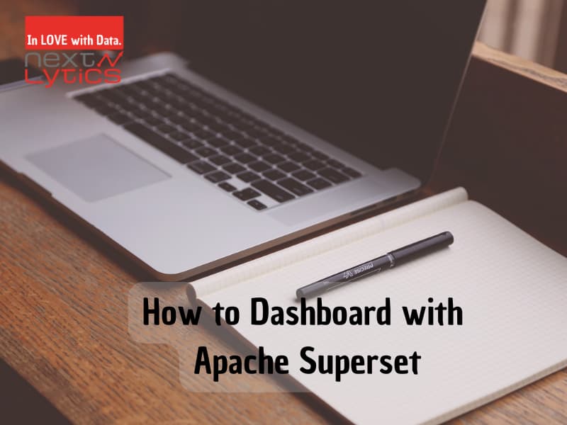 How To Dashboard With Apache Superset